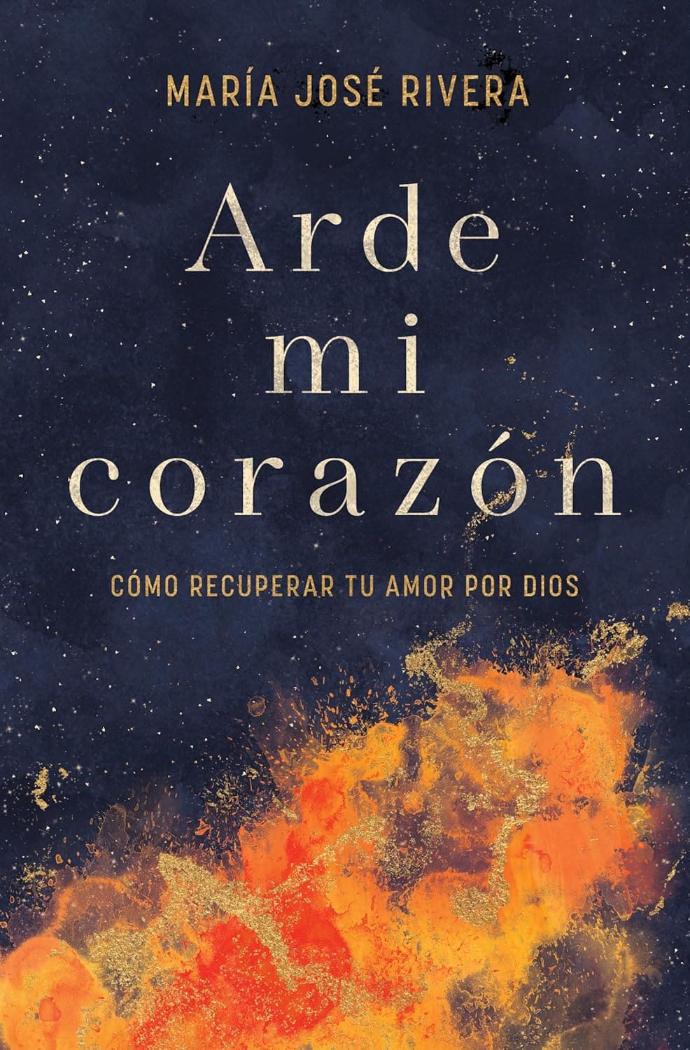 Arde mi Corazón: Cómo recuperar tu amor por Dios (9798384508878): CLC Ecuador